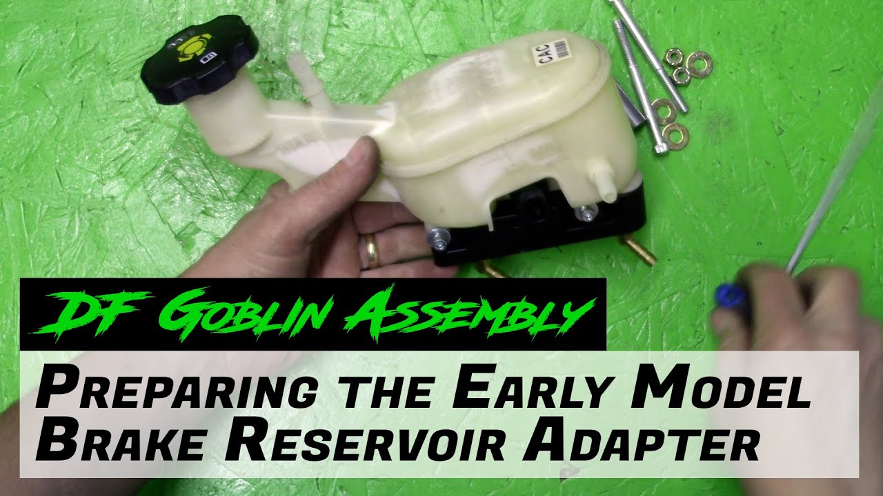 DF Goblin Assembly - Preparing Early Model Reservoir Adapter - YouTube
