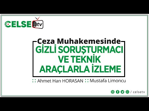 Ceza Muhakemesinde “GİZLİ SORUŞTURMACI VE TEKNİK ARAÇLARLA İZLEME”