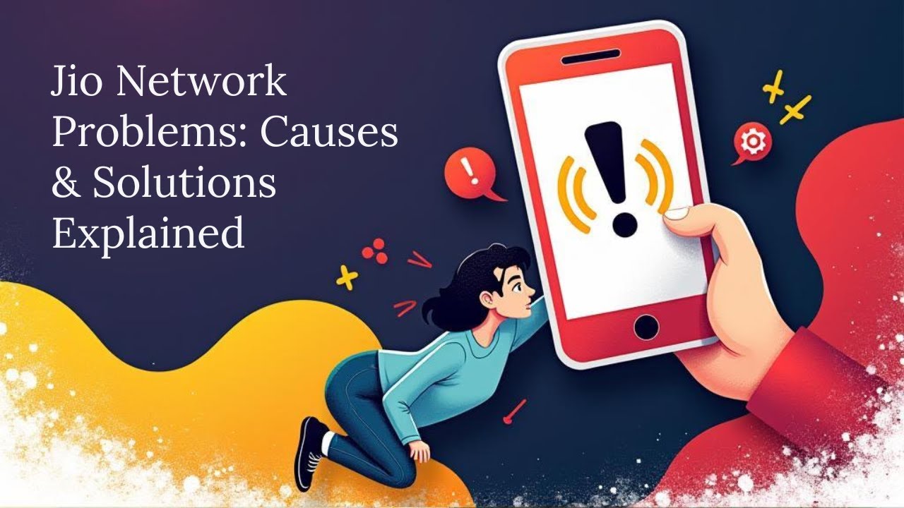 Jio Network Problems in India: Causes, Solutions, and How to Fix Them ...