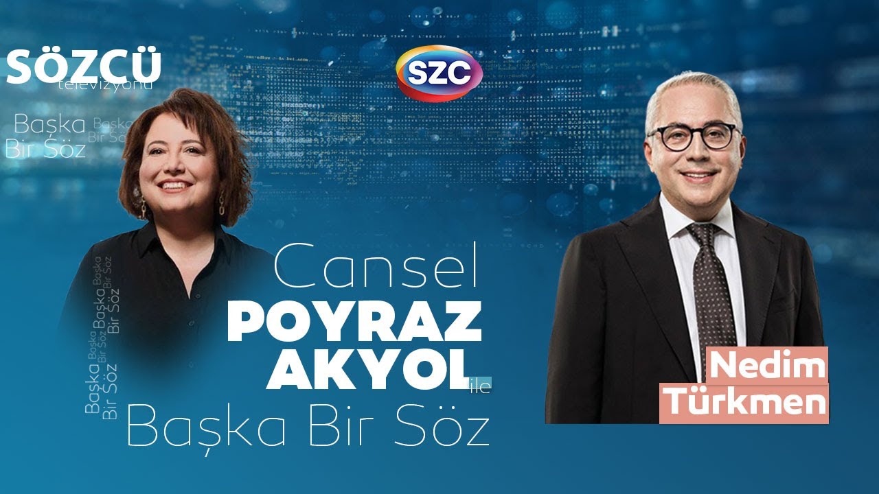 Cansel Poyraz Akyol ile Başka Bir Söz 76. Bölüm | Nedim Türkmen - YouTube