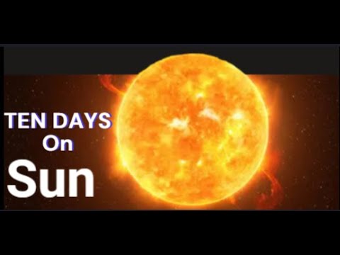 10 Days on the SUN - YouTube