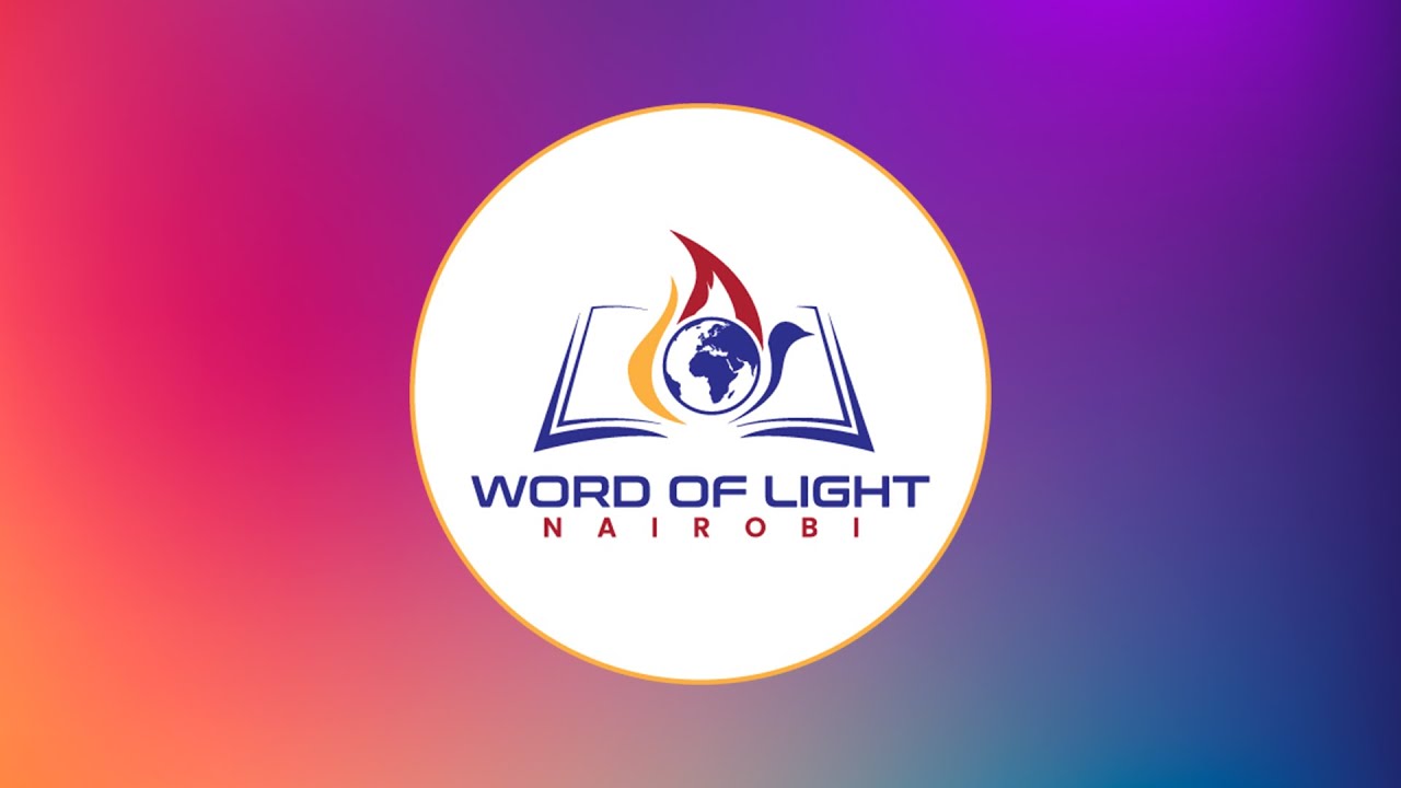 Sunday Live Service 5th May 2024 || Word of Light Centre Nairobi - YouTube