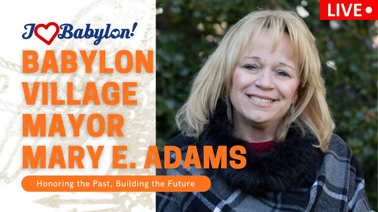 Babylon Village Mayor Mary E. Adams - I Love Babylon - YouTube
