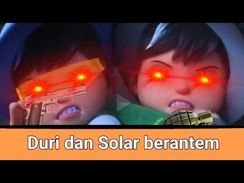 Duri dan Solar berantem | Meme YTP BoBoiBoy galaxy SORI - YouTube