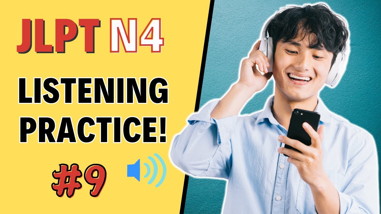 JLPT N4 Listening Practice with answers #9 (Japanese Conversation ...