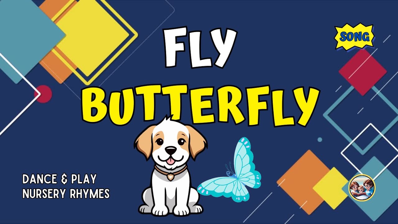 Nursery Rhymes for Kids 🦋 Fly Butterfly Fly - English Song for Toddlers ...