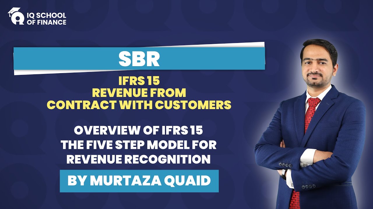 Overview of IFRS 15 The Five Step Model for Revenue Recognition - YouTube
