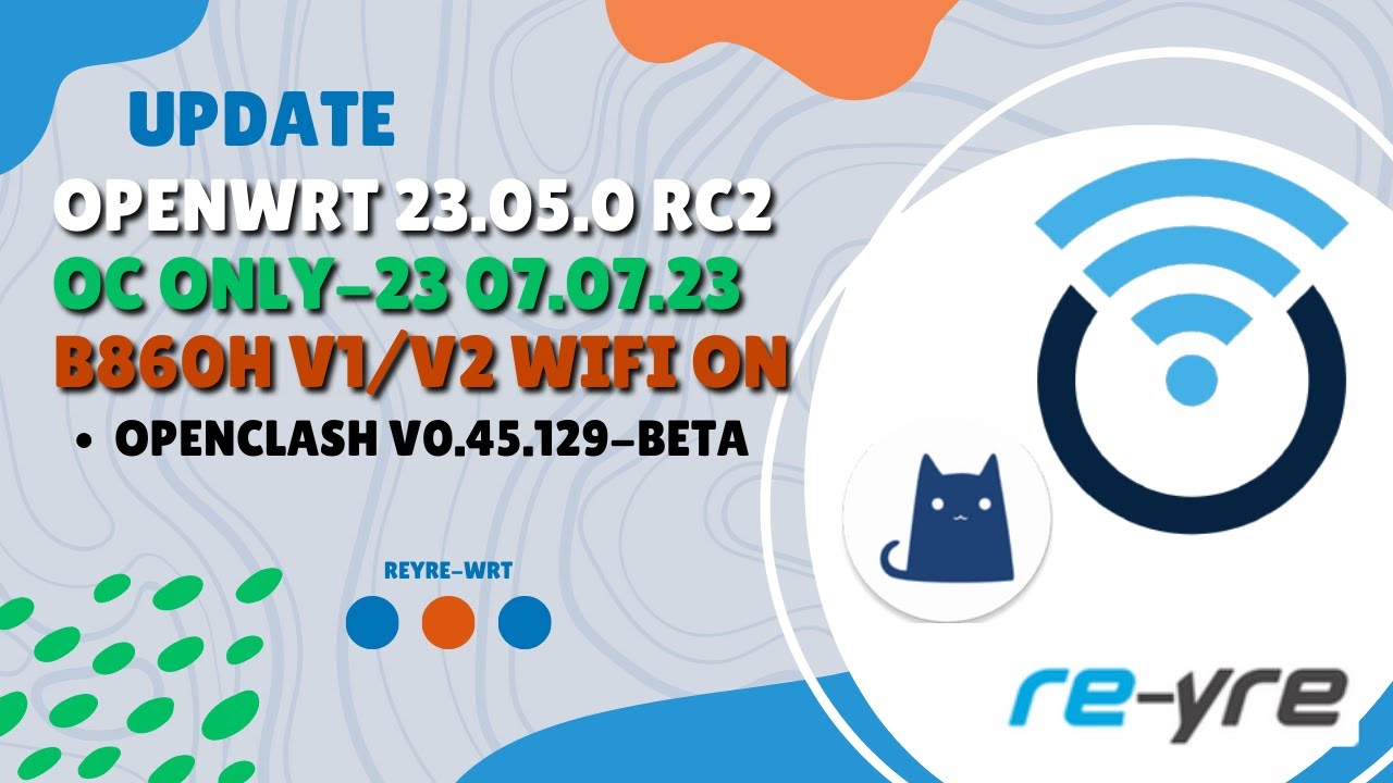OpenWrt 23.05.0 RC2 OC OnLy-23 07.07.23 s905x B860H v1/v2 WiFi On | REYRE-STB - YouTube