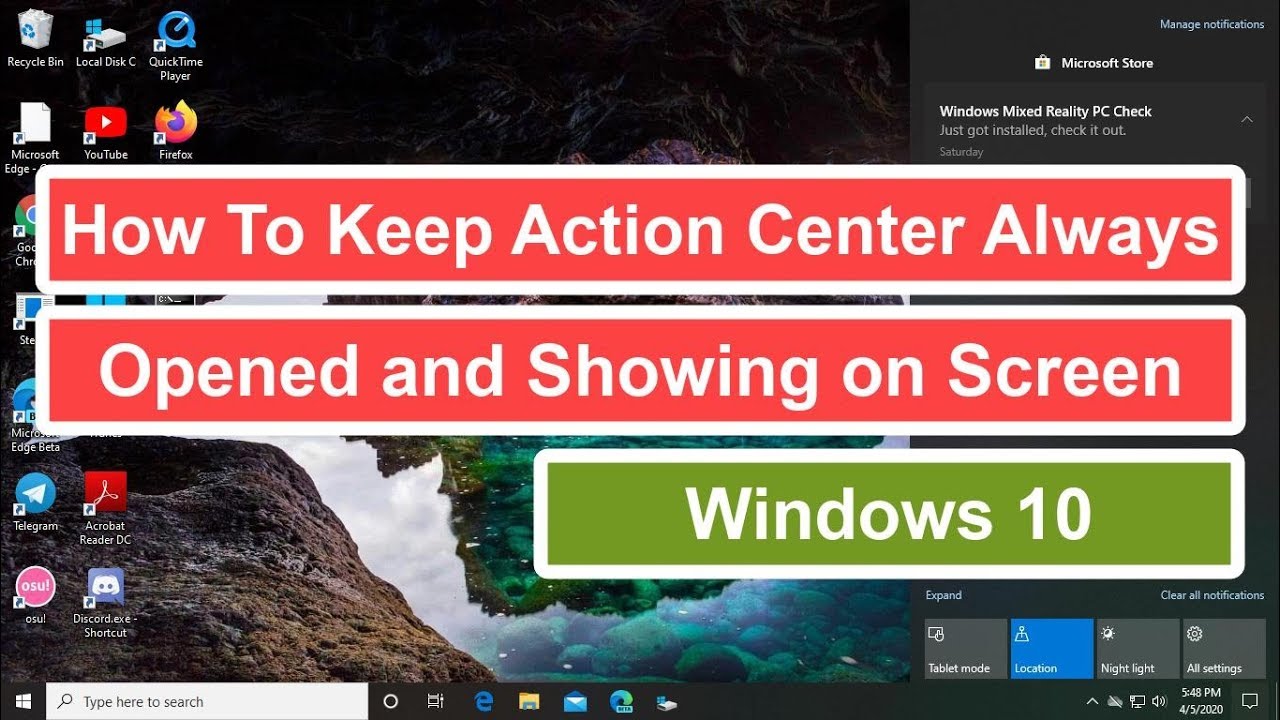 How To Keep Action Center Always Opened and Showing on Screen in ...