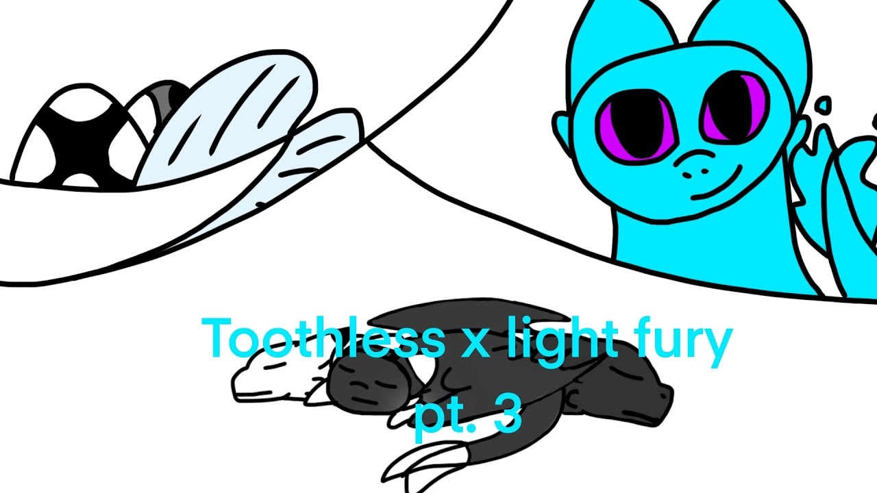 Toothless x Light Fury part 3 - YouTube