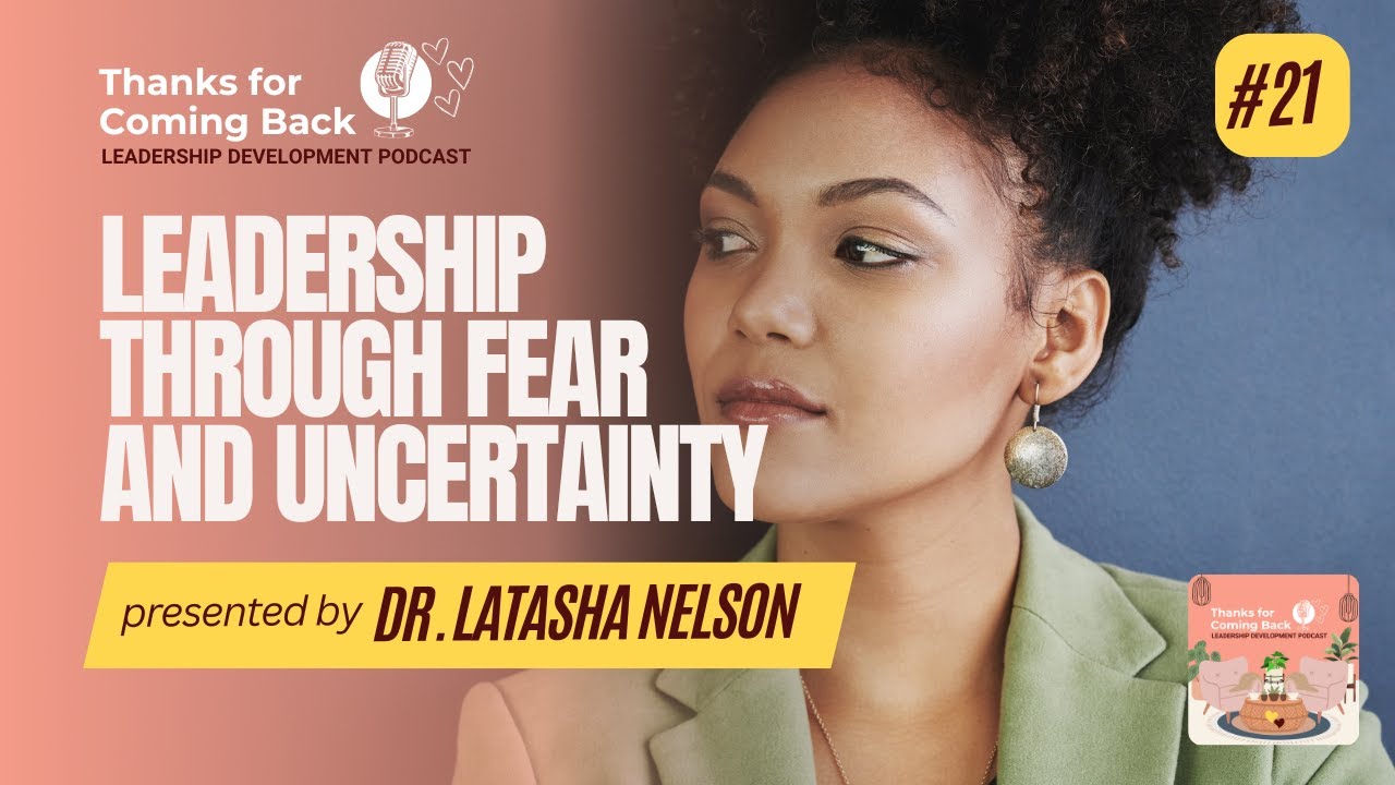 Leadership Through Fear and Uncertainty - YouTube