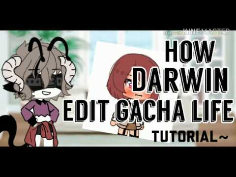 How Darwin Edit Gacha Life.+*~ - YouTube