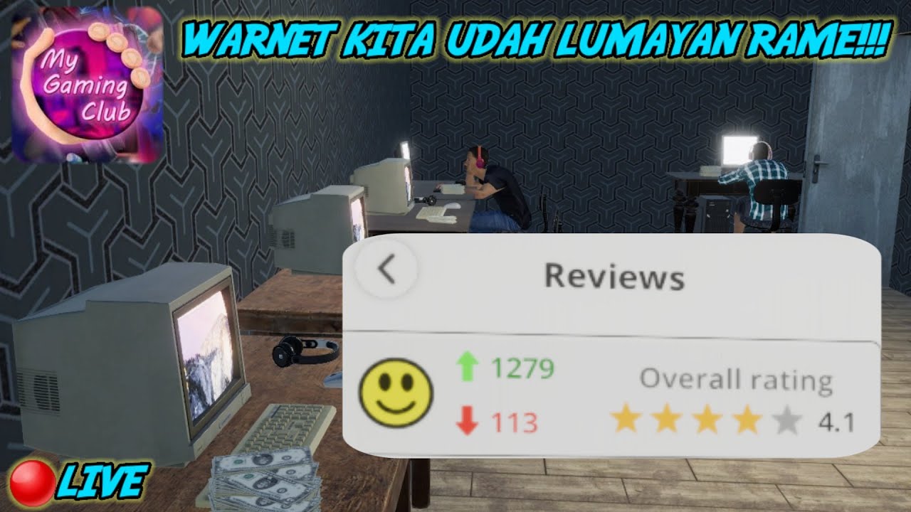 AKHIRNYA RATING WARNET KITA SUDAH BAGUS!!! - My Gaming Club #4 - YouTube