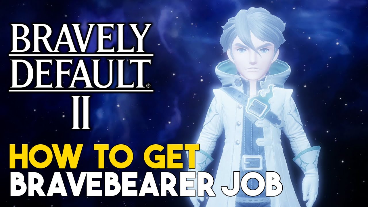 Bravely Default 2 How To Get Bravebearer Job (Secret Postgame Job ...