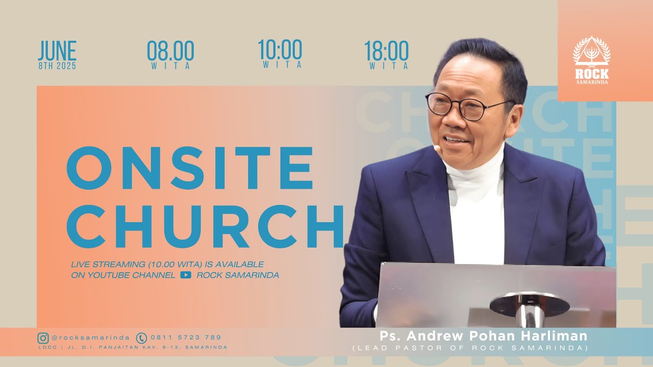 ROCK Samarinda Church Online, 08'th June 2025, With Ps.Andrew Pohan ...