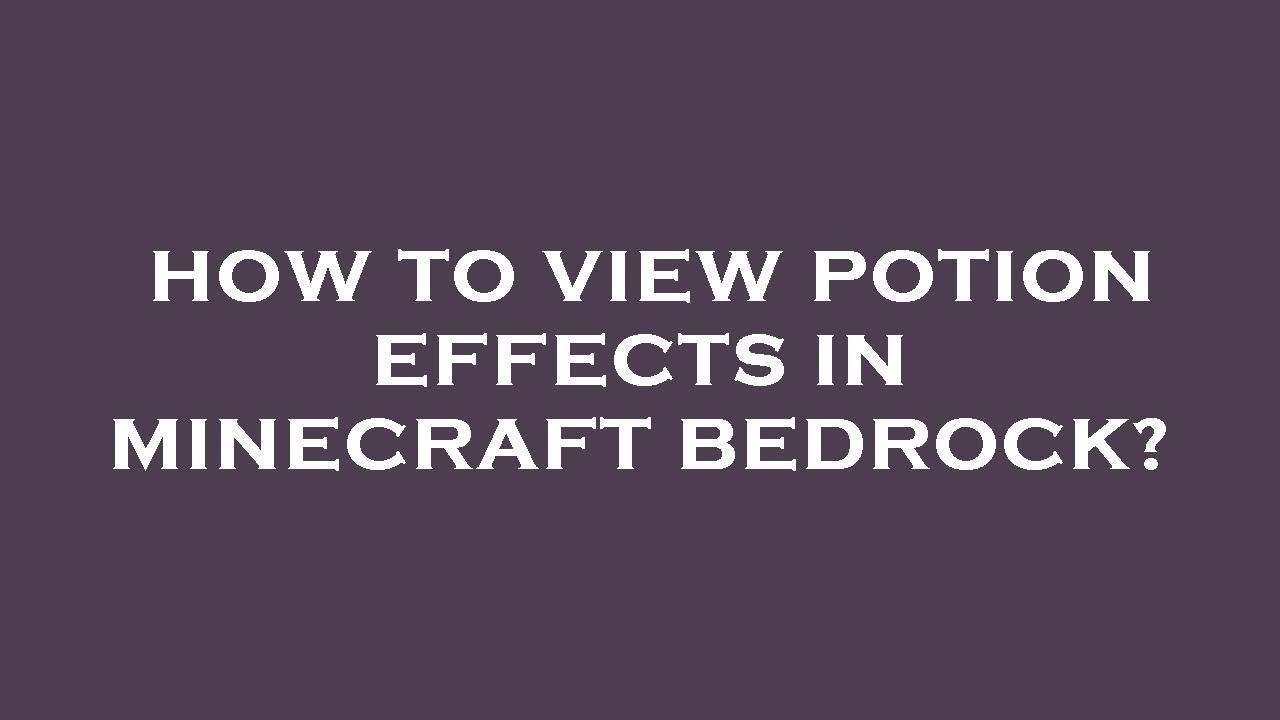 How To View Potion Effects In Minecraft Bedrock YouTube how-to-view-potion-effects-in-minecraft-bedrock-youtube