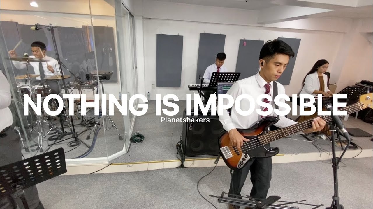 Nothing is Impossible - Planetshakers | JMCIM Cebu Band - YouTube
