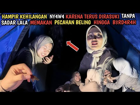 SOLO CAMPING HORROR : AKIBAT DIRASUKI SOSOK INI LALA TANPA SADAR MEMAKAN BELING HINGGA TERLUKA