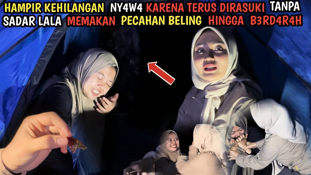 SOLO CAMPING HORROR : AKIBAT DIRASUKI SOSOK INI LALA TANPA SADAR ...