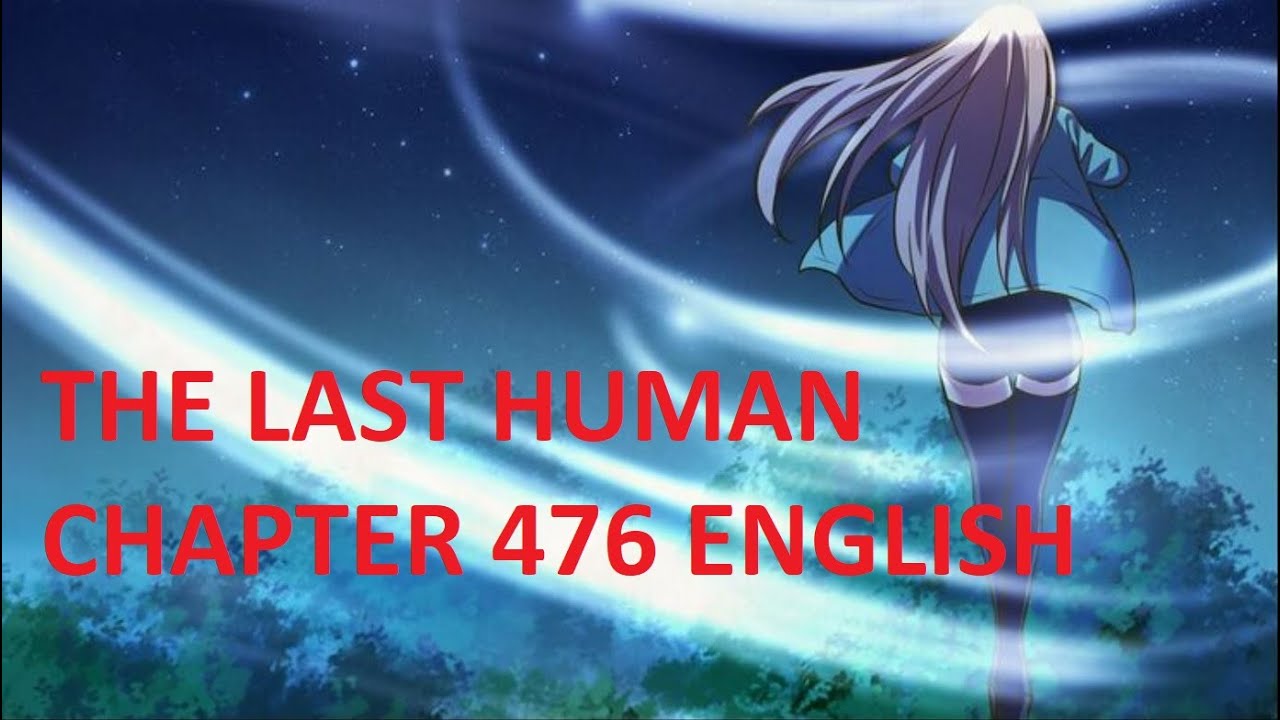 The Last Human - Moshi Fanren - Chapter 476 ENGLISH - Manhua Anime ...