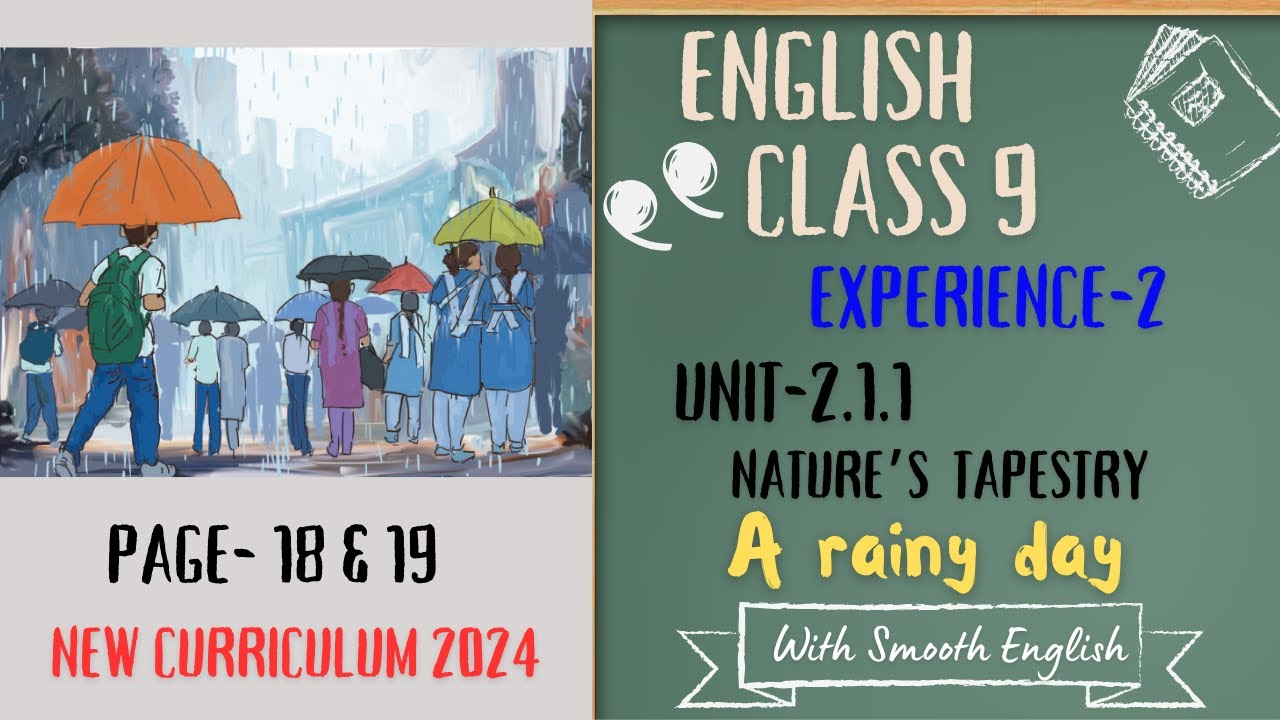 Class 9 English ||Unit 2 Chapter 2.1.1 || Nature’s Tapestry || A Rainy ...