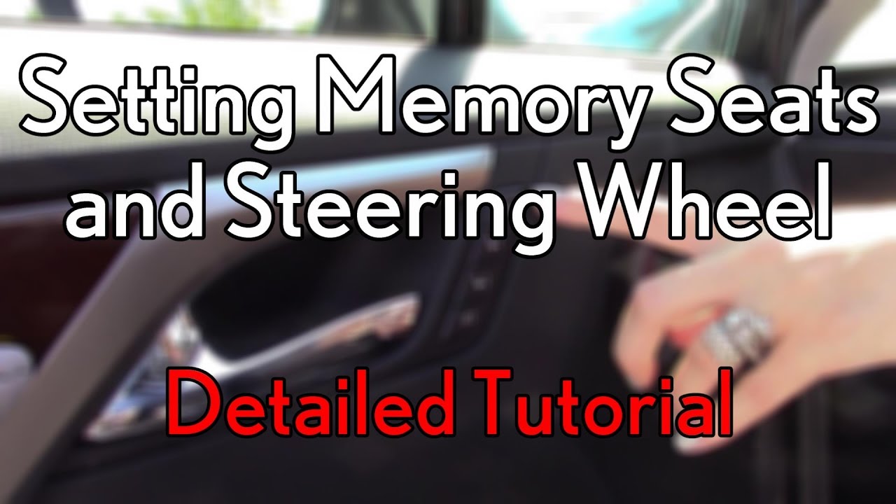 How to Set Memory Seats and Steering Wheel in a 2016 Lexus RX 350 - YouTube