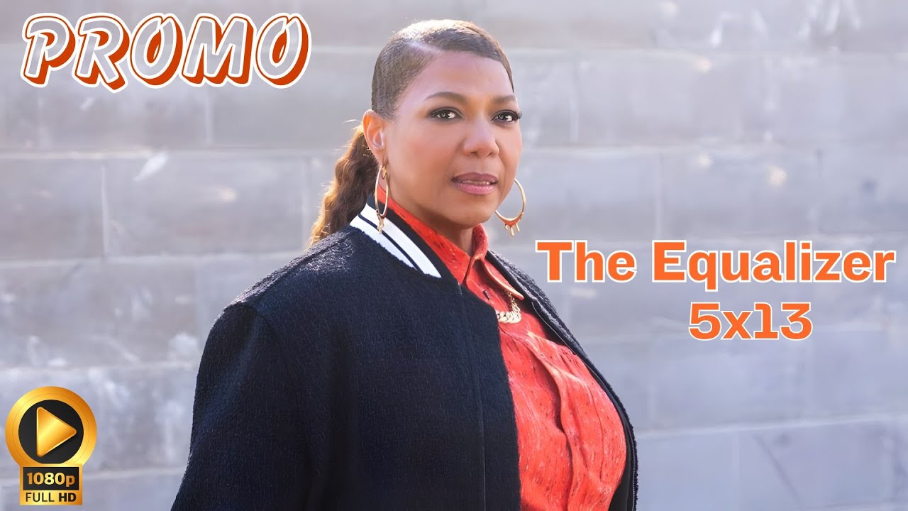The Equalizer 5x13 Promo "A Few Good Women" (HD) Queen Latifah action ...