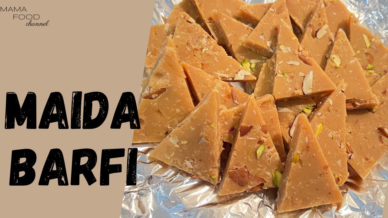 MAIDA BARFI || recipe by MAMA FOOD - YouTube