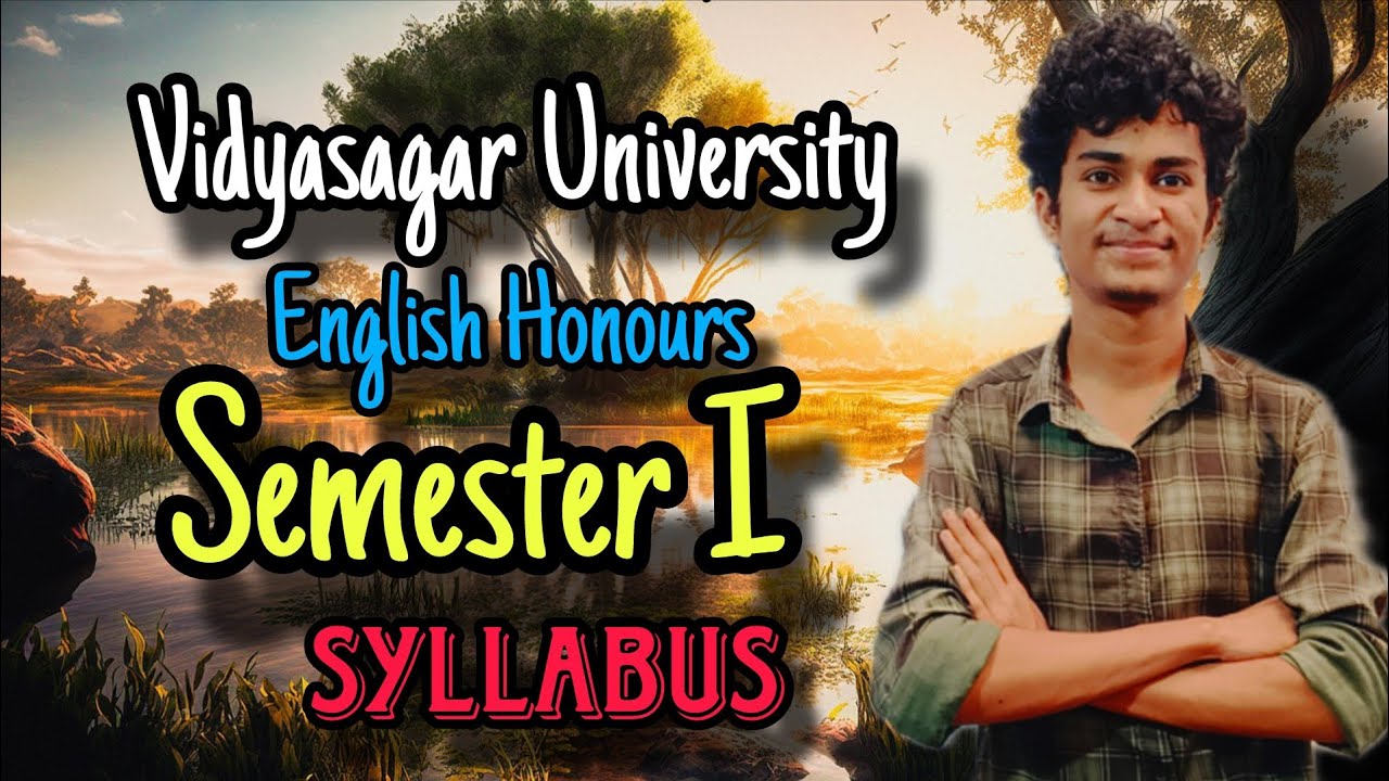 Vidyasagar University English Honours Semester I syllabus and strategy ...