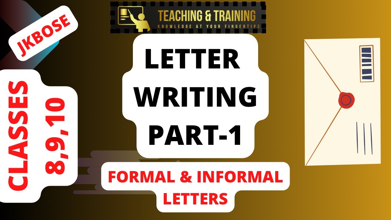 letter writing | formal | informal | class 10th | part -1 jkbose - YouTube