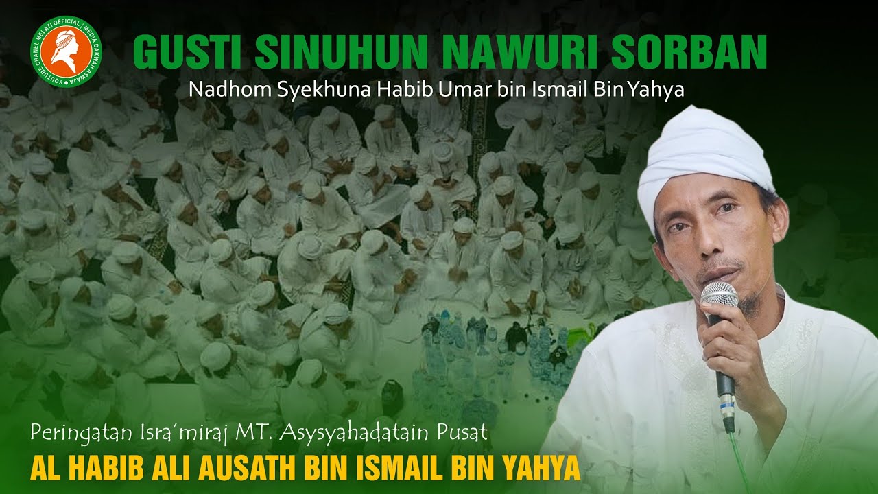 Gusti Sinuhun Nawuri Sorban | Nadhom Syekhuna Abah Umar Bin Ismail Bin Yahya - YouTube