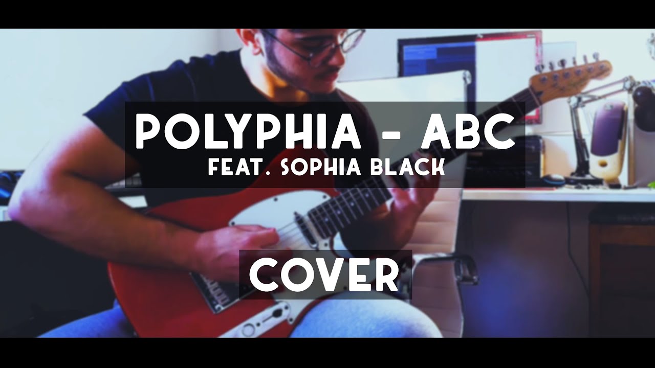 Polyphia - ABC feat. Sophia Black Cover - YouTube