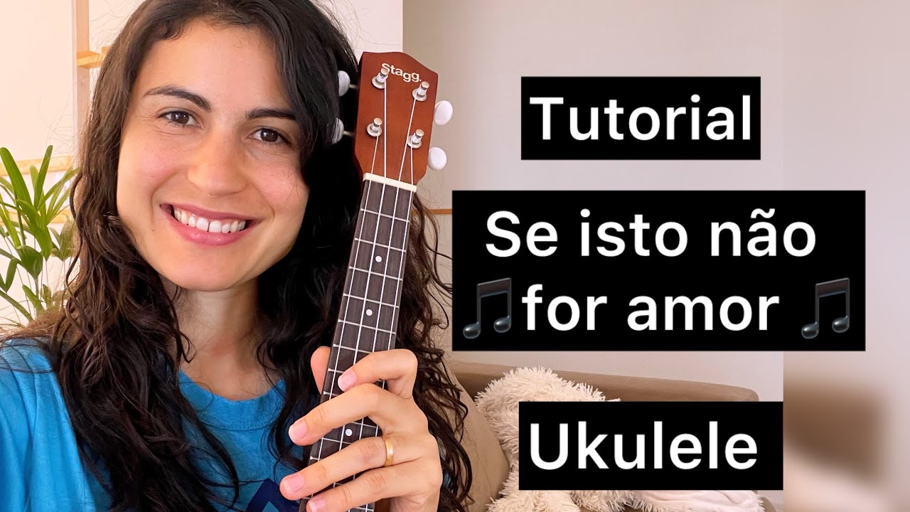 Se isto não for amor ( tutorial- ukulele) - YouTube