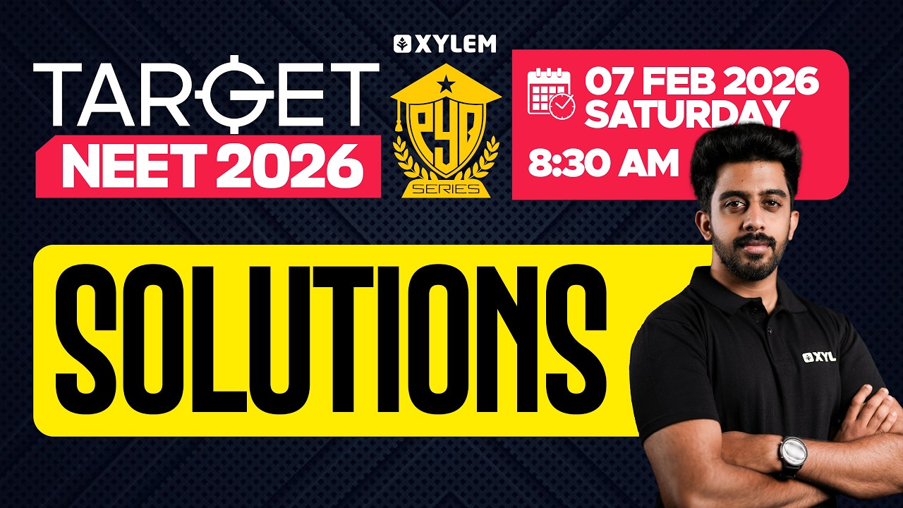 TARGET NEET 2026 - Solutions | PYQ SERIES | Xylem NEET 2026 - YouTube