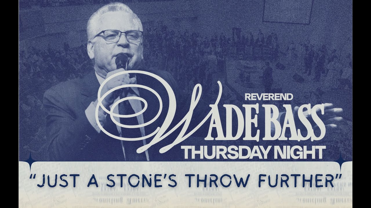 "Just a Stone's Throw Further" Rev. Wade Bass | East Coast Conference ...