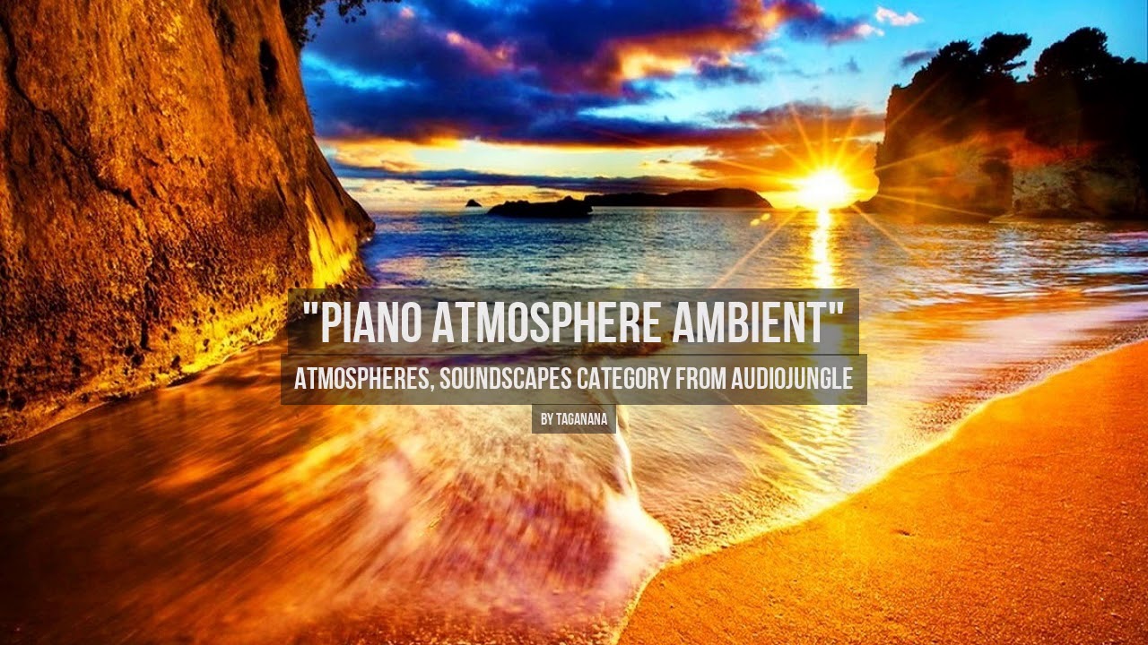 Piano Atmosphere Ambient - Music from Audiojungle - YouTube