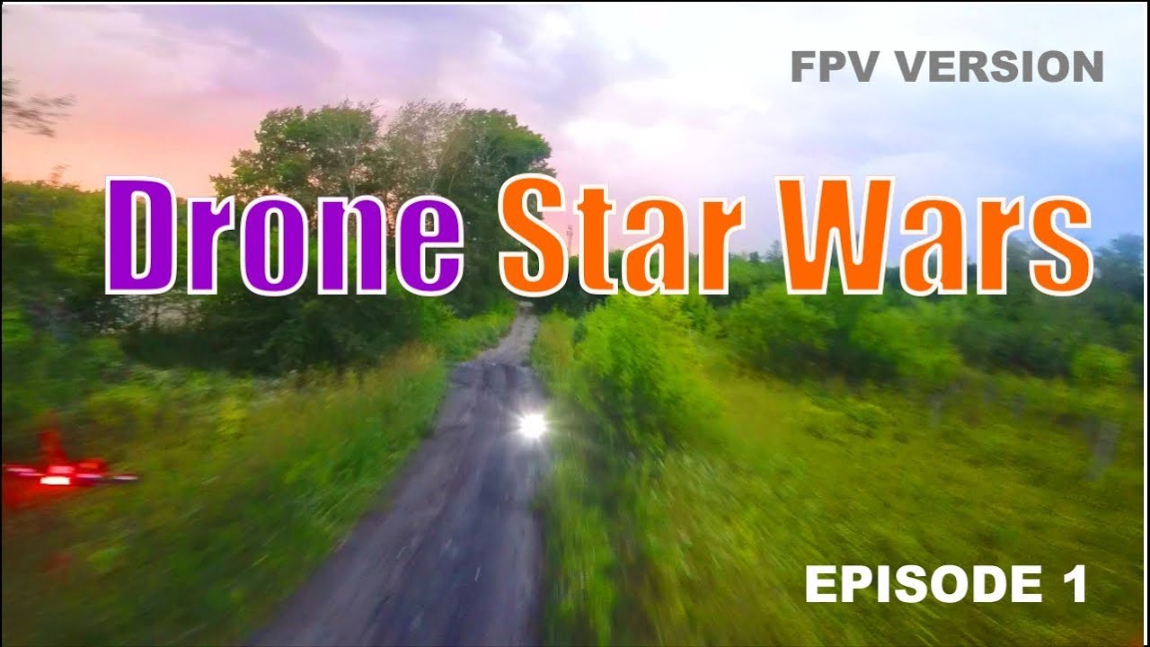 Drone Star Wars. Episode 1. FPV Racing and test DIY led drone lights ...