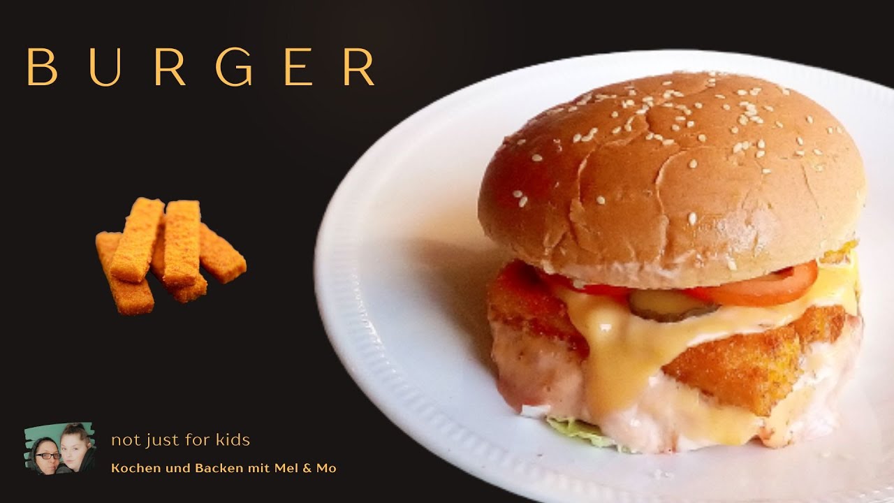 FISCHSTÄBCHEN BURGER / FISH-STICK BURGER • DIY • Rezept / recipe - YouTube