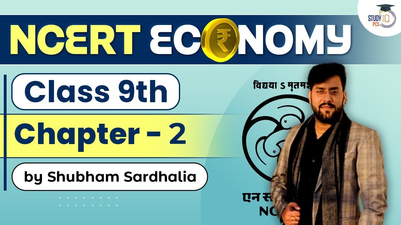 NCERT Class 9th | Chapter 2 | Economy For all Competitive Exams - YouTube