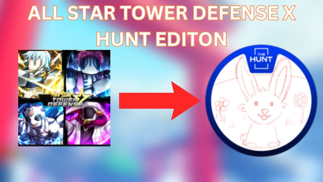 HOW TO GET THE HUNT EDITON BADGE IN ALL STAR TOWER DEFENSE - ROBLOX ...