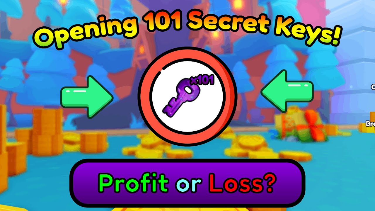 I opened 101 Secret Keys and got this... | Profit Or Loss? | Pet ...