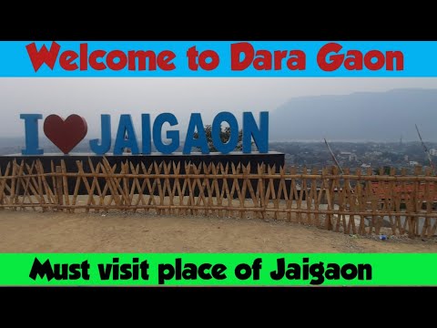 Daragaon | Must visit place of Jaigaon | Beautiful view from top ...