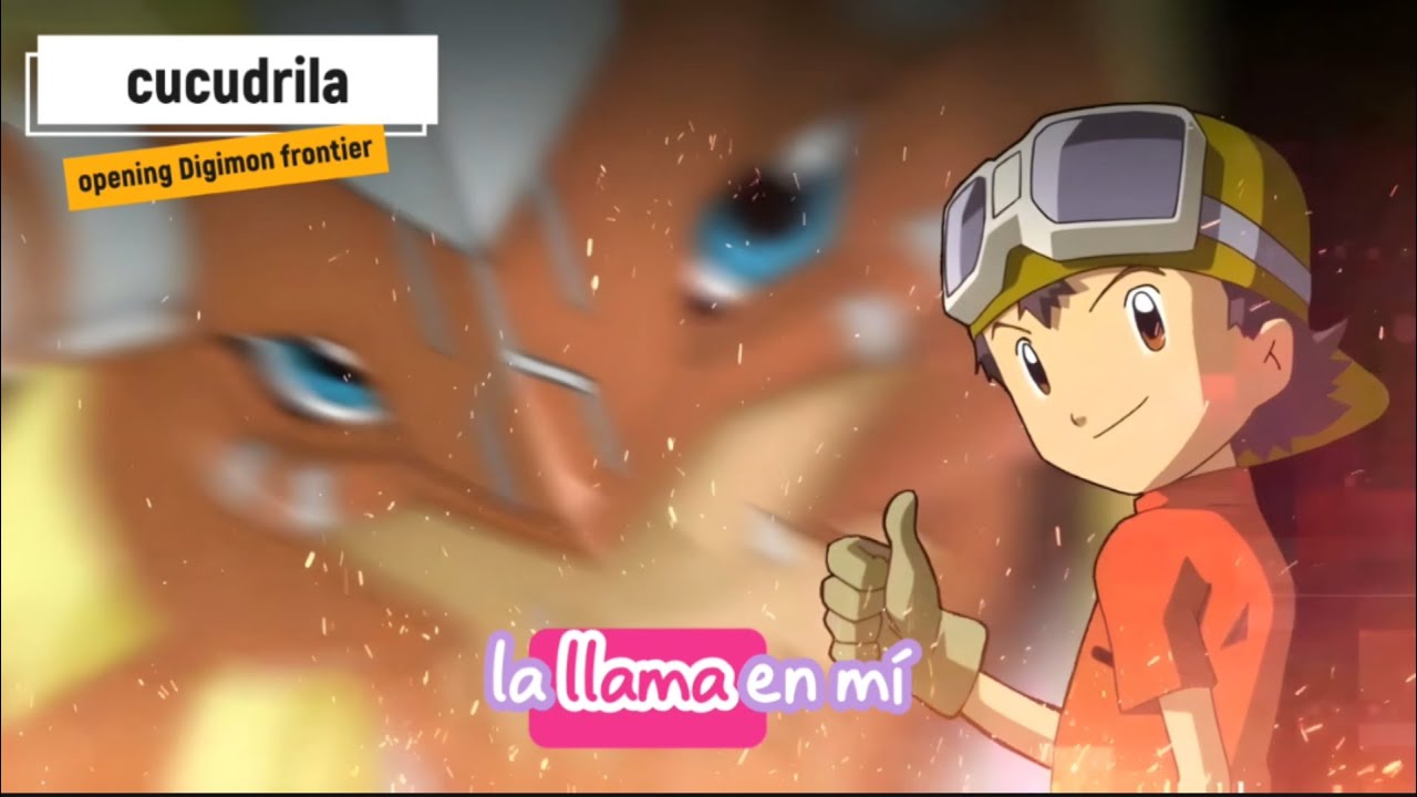 Opening Digimon Frontier (con letra) / CUCUDRILA - YouTube