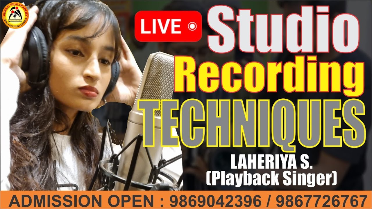 Studio Recording Live I Best Playback Singing Classes I Mumbai Film Academy 9867726767 - YouTube