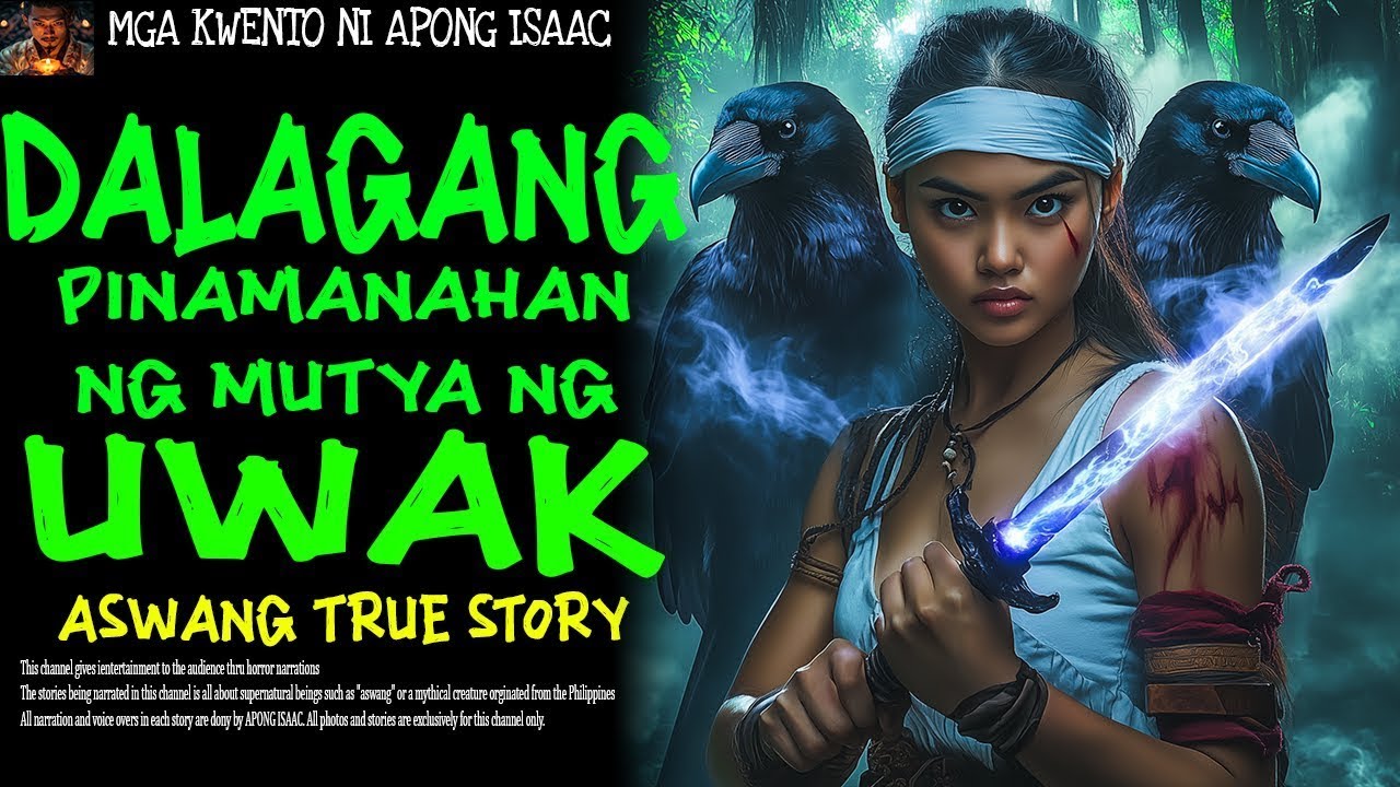 DALAGANG PINAMANAHAN NG MUTYA NG UWAK Aswang True Story - YouTube