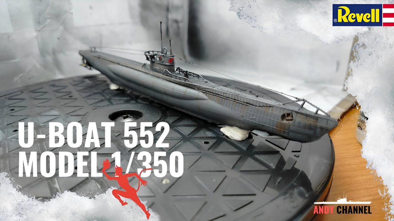 ⚓U-BOAT 552 model 1/350 4К | Модель немецкой лодки U-552 ⚓ - YouTube