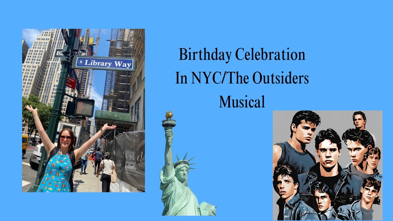 Birthday Celebration in NYC/The Outsiders Musical #theoutsiders # ...