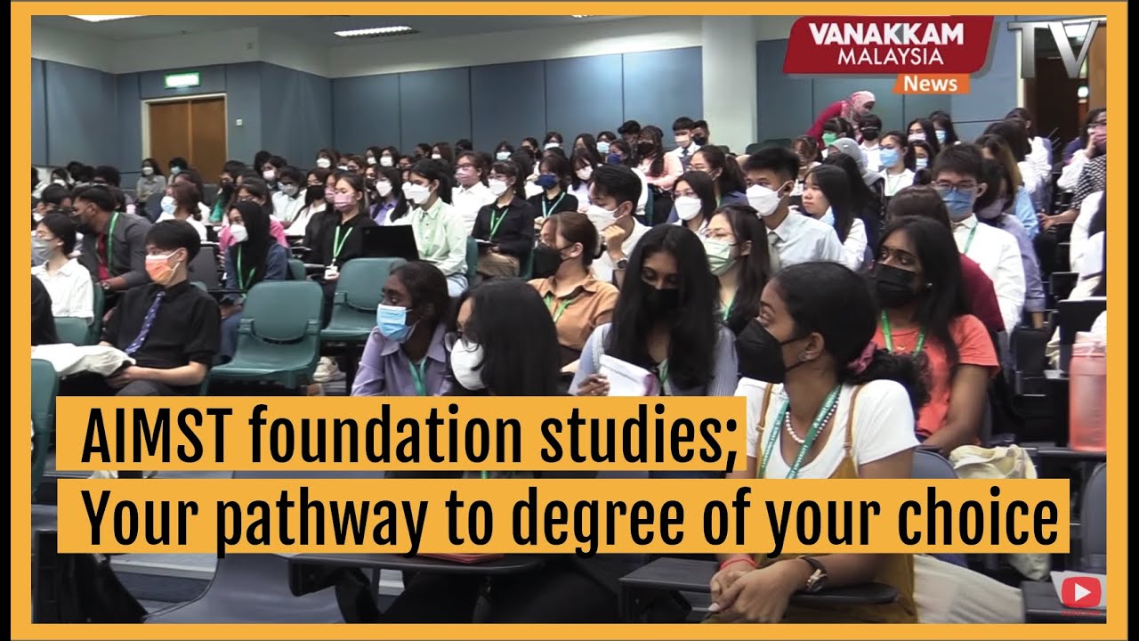 AIMST foundation studies; Your pathway to degree of your choice - YouTube