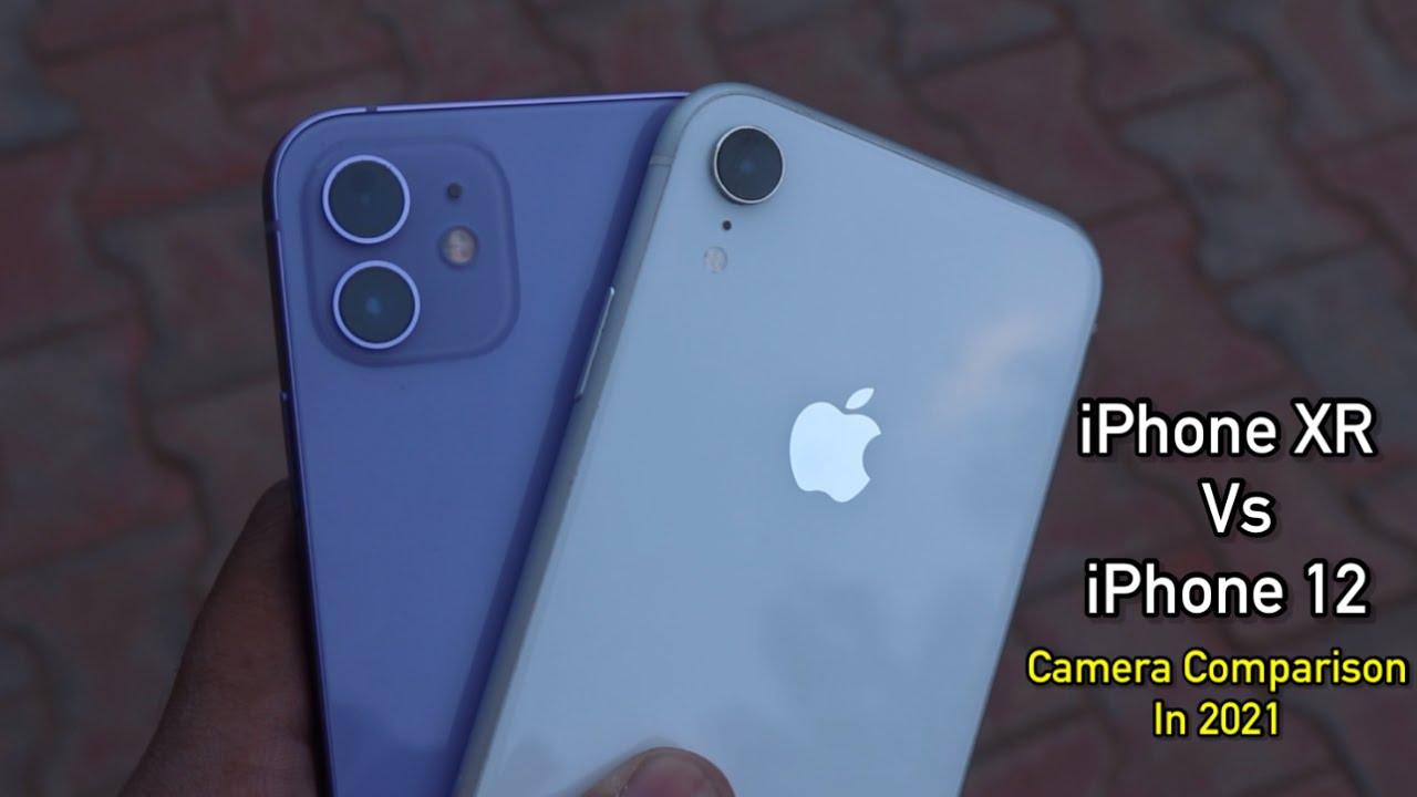 iPhone XR Vs iPhone 12 Camera Comparison In 2021 | Aisa Except nahi ...