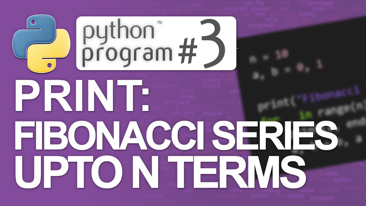 Fibonacci Series in Python — Python Programming - YouTube